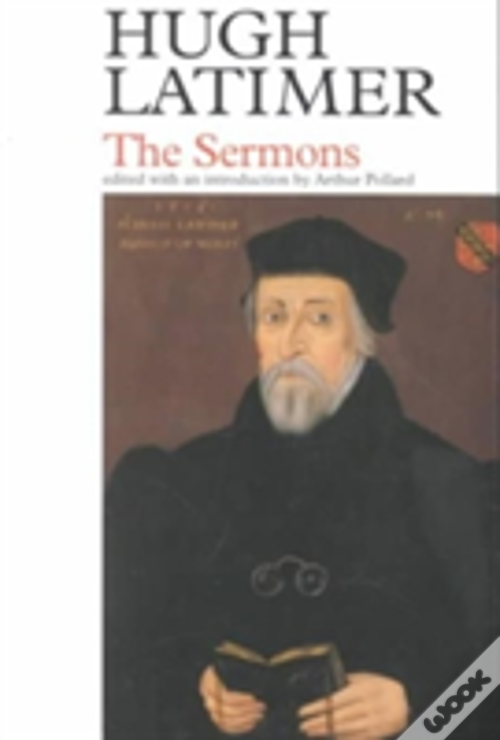 Sermons Of Latimer de Hugh Latimer - Livro - WOOK