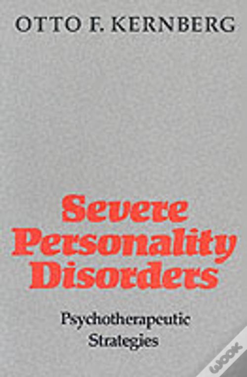 Severe Personality Disorders de Otto Kernberg - Livro - WOOK