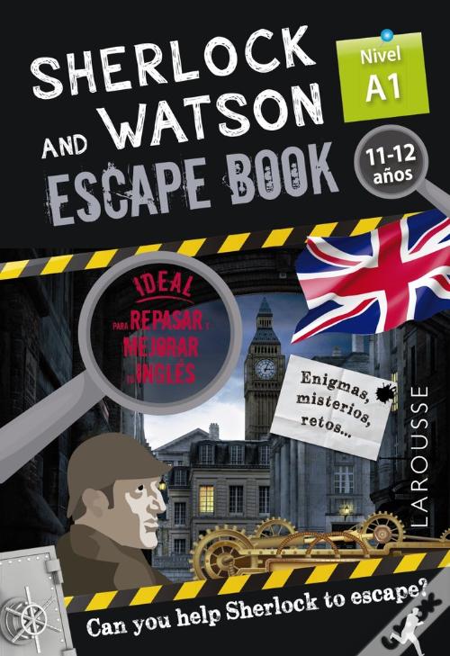 Sherlock & Watson. Escape Book Para Repasar Ingles. 11-12 Años de ...
