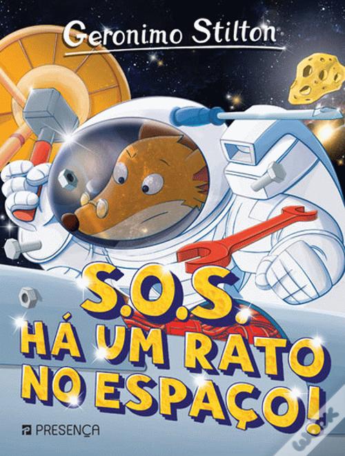 S.O.S. Há Um Rato no Espaço! de Geronimo Stilton - Livro - WOOK