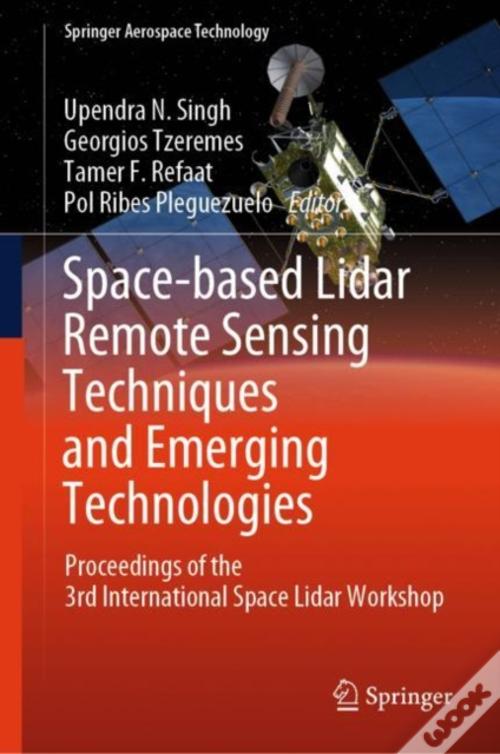 Space-Based Lidar Remote Sensing Techniques And Emerging Technologies ...
