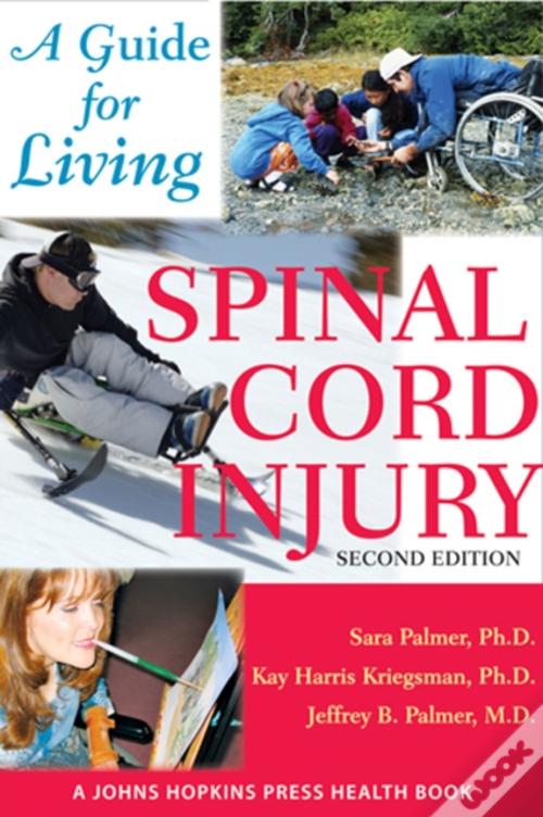 Spinal Cord Injury de Kay Harris, Phd Kriegsman e Sara, Phd (Assistant ...