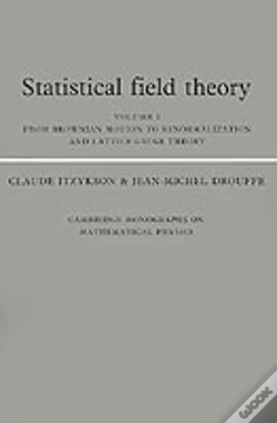 Statistical Field Theory: Volume 1, From Brownian Motion To ...