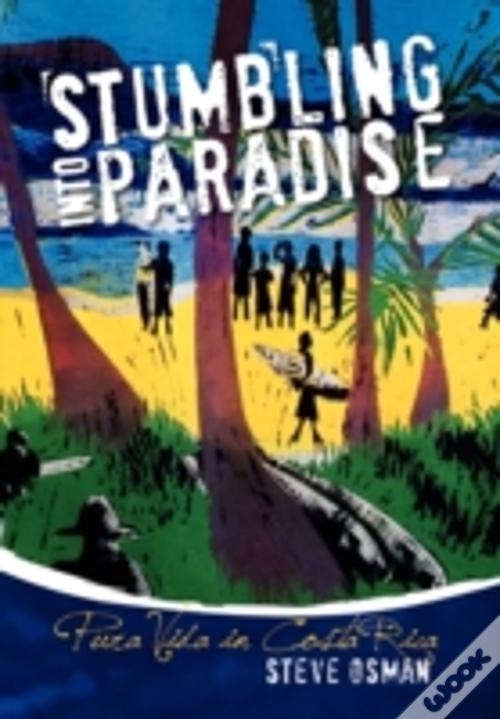 Stumbling Into Paradise de Steve Osman - Livro - WOOK