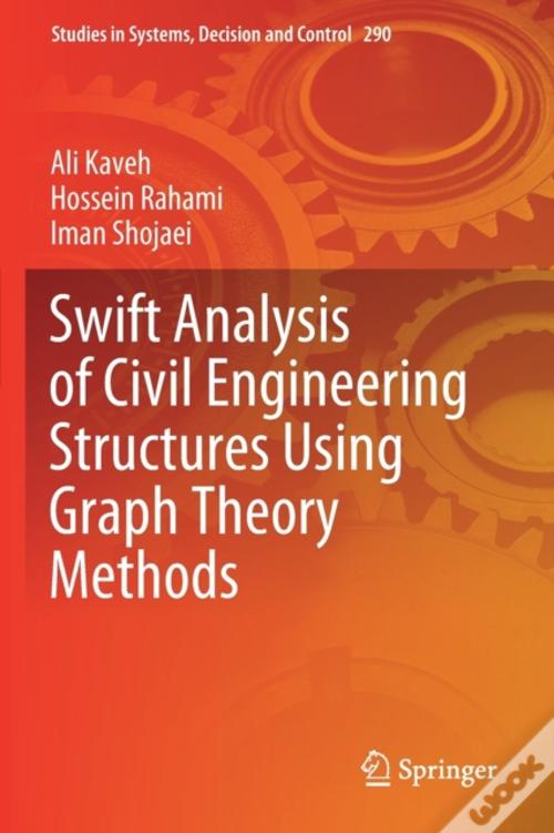 Swift Analysis Of Civil Engineering Structures Using Graph Theory ...