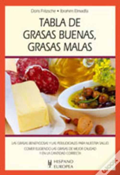 Tabla De Grasas Buenas, Grasas Malas de Doris Fritzsche e Ibrahim ...