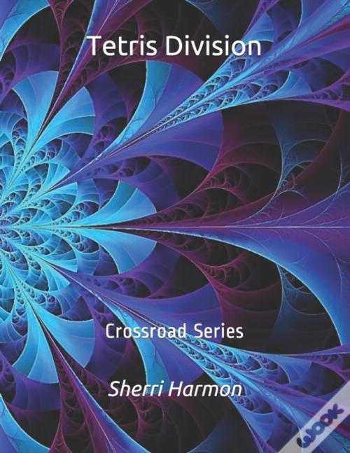 Tetris Division de Harmon Sherri Lynne Harmon - Livro - WOOK