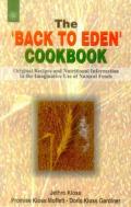 The Back To Eden Cookbook de Jethro Kloss - Livro - WOOK