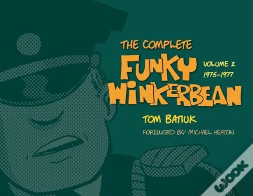 The Complete Funky Winkerbean de Tom Batiuk - Livro - WOOK