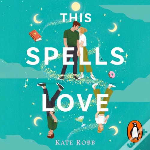 This Spells Love de Kate Robb - Audiolivro - WOOK