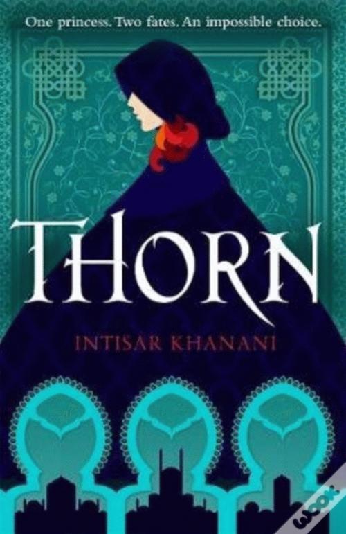 Thorn de Intisar Khanani - Livro - WOOK