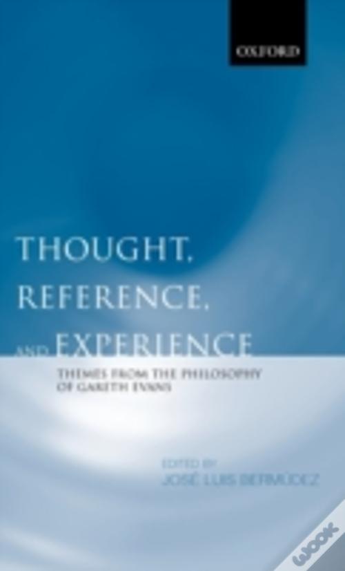 Thought, Reference, And Experience - Livro - WOOK