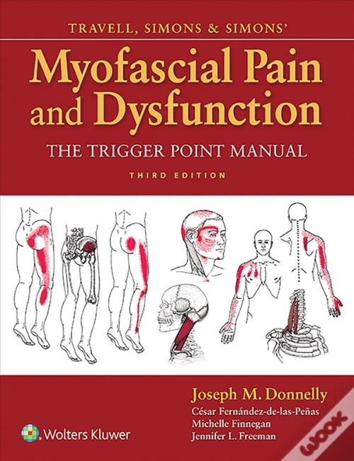 Travell, Simons & Simons' Myofascial Pain And Dysfunction by Cesar ...