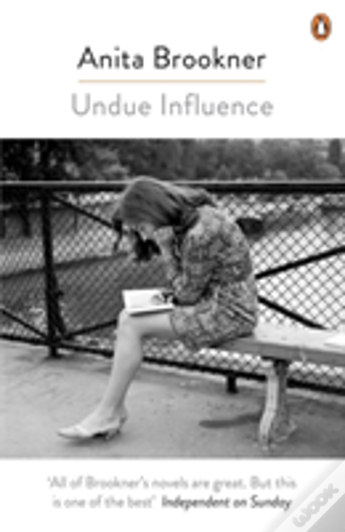 Undue Influence de Anita Brookner - Livro - WOOK