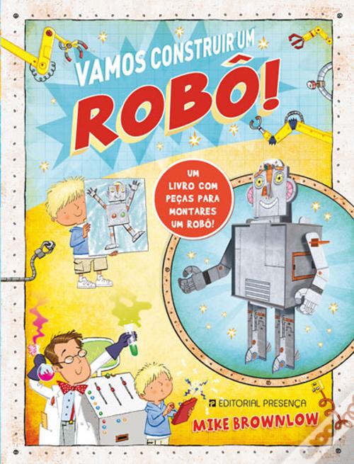 Vamos Construir um Robô! - Livro - WOOK