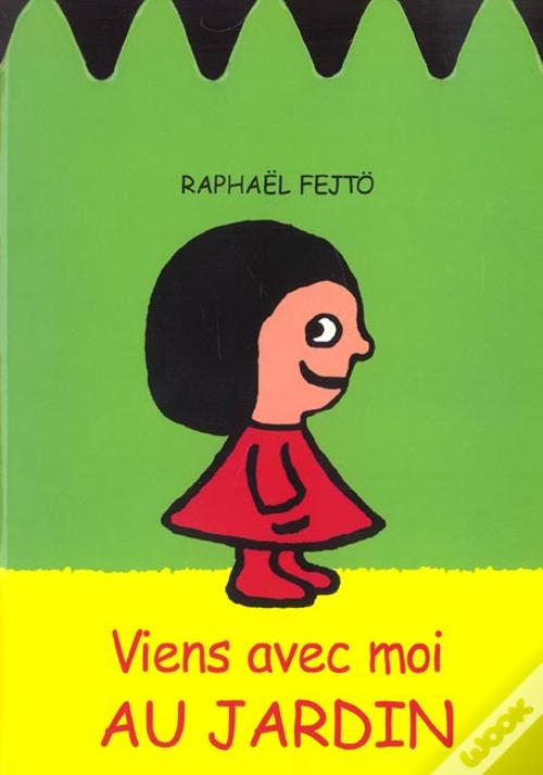 Viens Avec Moi Au Jardin de Raphaël Fejtö - Livro - WOOK
