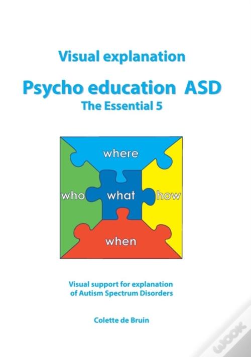Visual Explanation Psycho Education Asd de Colette De Bruin - Livro - WOOK
