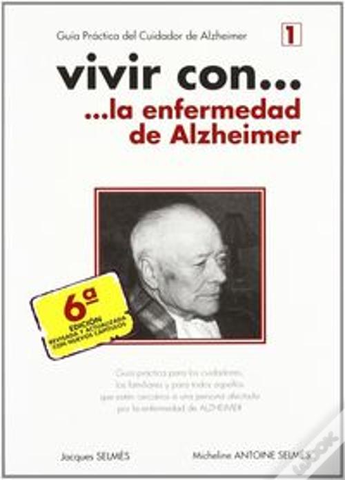 Vivir Con La Enfermedad De Alzheimer de Jacques Selmes - Livro - WOOK