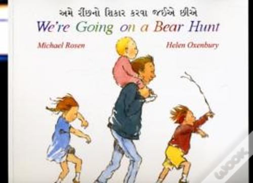 We'Re Going On A Bear Hunt de Michael Rosen; Ilustração: Helen Oxenbury ...