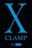 X (3-In-1 Edition), Vol. 3 de Clamp - Livro - WOOK