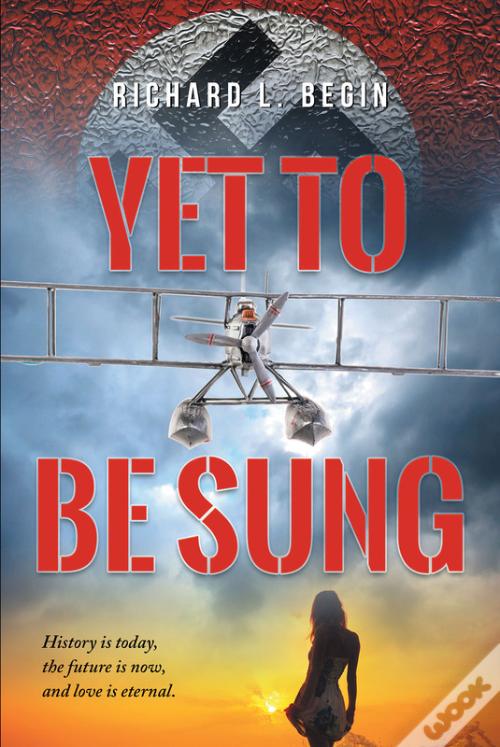 Yet To Be Sung de Richard L. Begin - eBook - WOOK